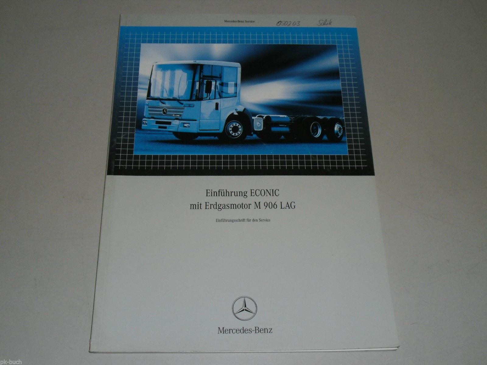 Werkstatthandbuch Einführung Mercedes Benz LKW Econic mit Erdgasmotor ...